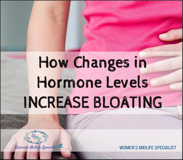 How Changes in Hormone Levels Increase Bloating – Women's Midlife ...